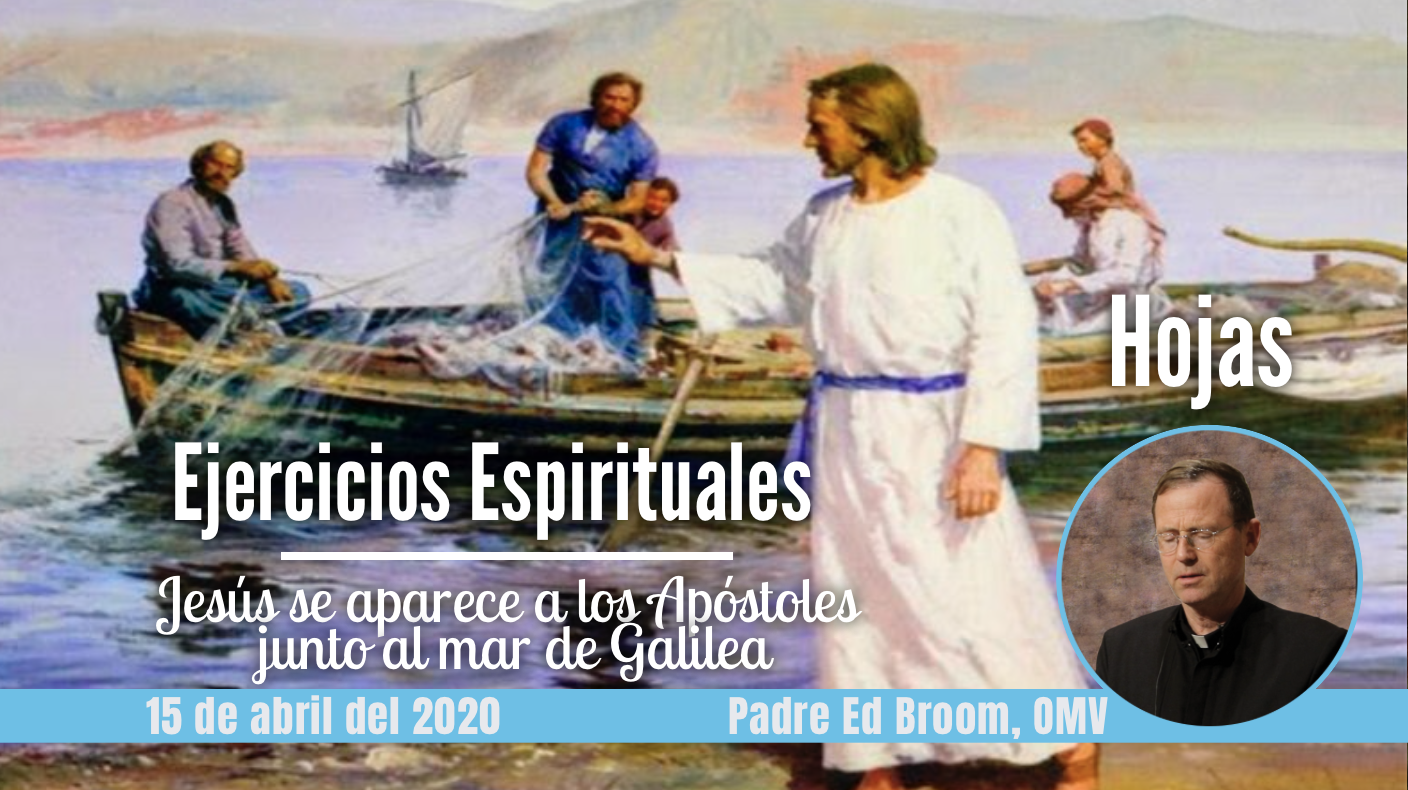 JESUS SE APARECE A SIETE DISCIPULOS JUNTO AL MAR DE GALILEA ... JESUS SE APARECE A SIETE DISCIPULOS JUNTO AL MAR DE GALILEA ...