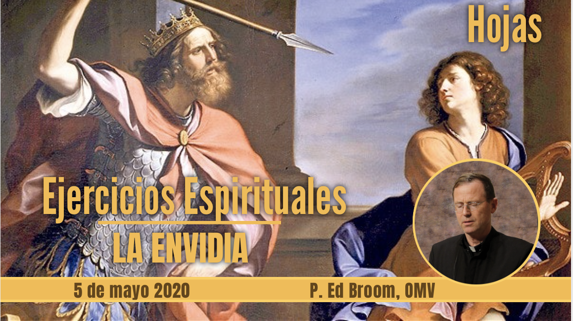 LA ENVIDIA | EJERCICIOS ESPIRITUALES POR INTERNET | 5 MAYO 2020 | Padre ...
